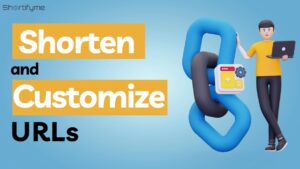How to Shorten and Customize URL: A Comprehensive Guide